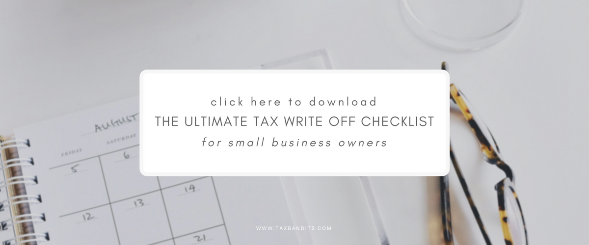The Ultimate Checklist of Tax Write Offs for Small Business – Blog ...