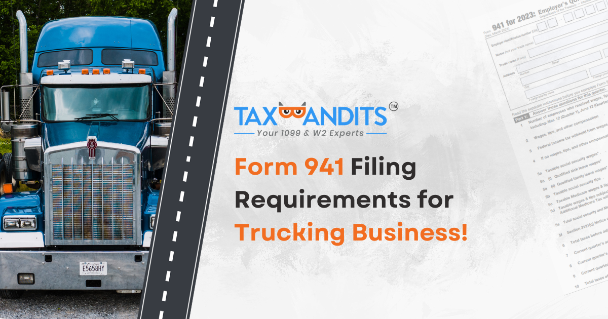 Form 941 Filing Requirements for Your Trucking Business! – Blog ...
