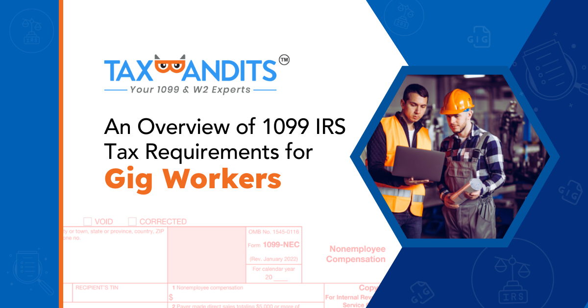 An Overview of 1099 IRS Tax Requirements for Gig Workers – Blog ...