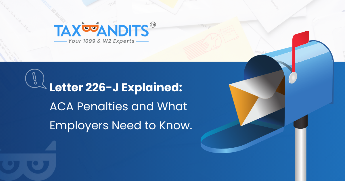 Letter 226-J Explained: ACA Penalties and What Employers Need to Know ...