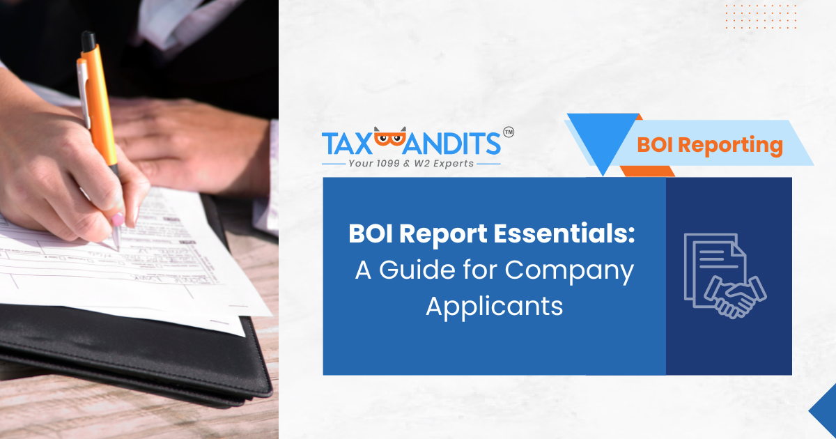 BOI Report Essentials: A Guide for Company Applicants – Blog – TaxBandits