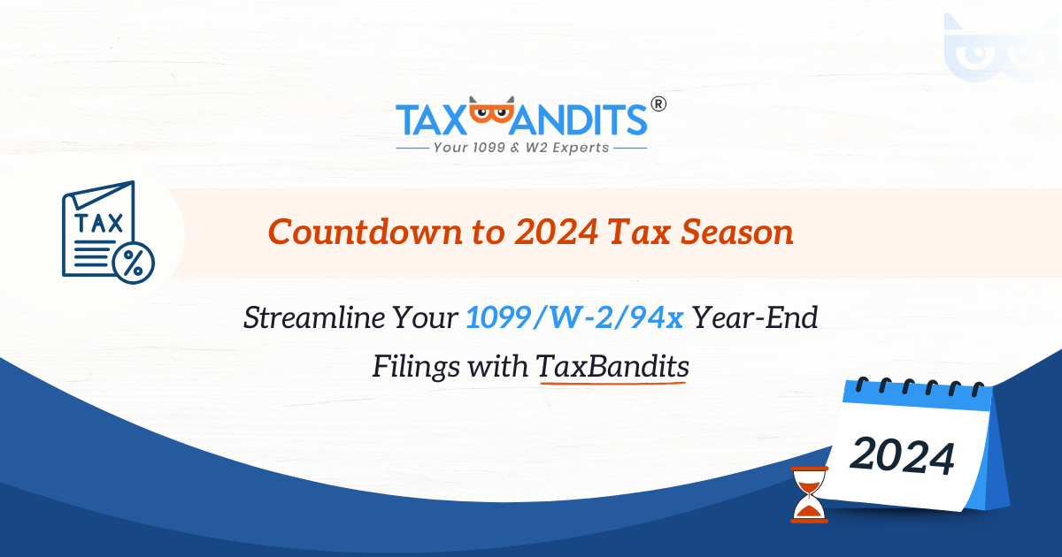 Countdown to the 2024 Tax Season Begins: Get Started with a Streamlined ...